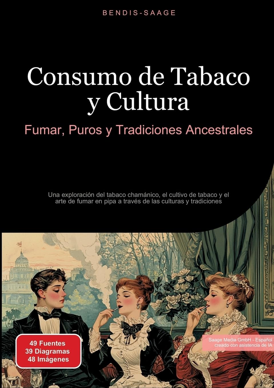 Consumo de Tabaco y Cultura: Fumar, Puros y Tradiciones Ancestrales ...