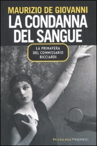 La condanna del sangue. La primavera del commissario Ricciardi von ...