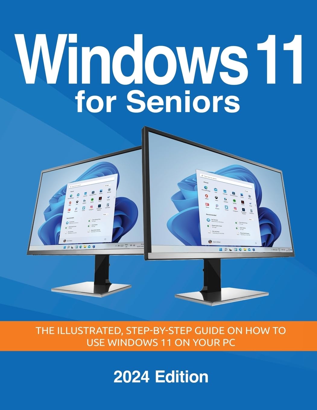Windows 11 for Seniors - 2024 Edition: The illustrated, Step-by-step ...