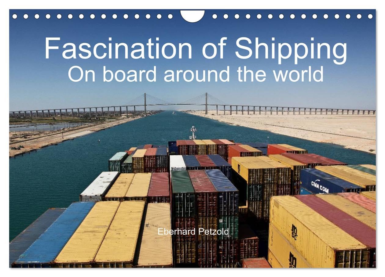 Fascination of Shipping On board around the world (Wall Calendar 2026 ...