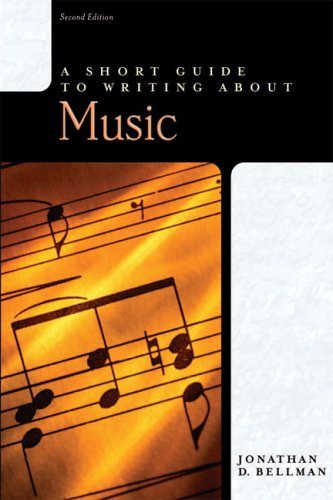 A Short Guide to Writing about Music: (Short Guides) von Bellman ...