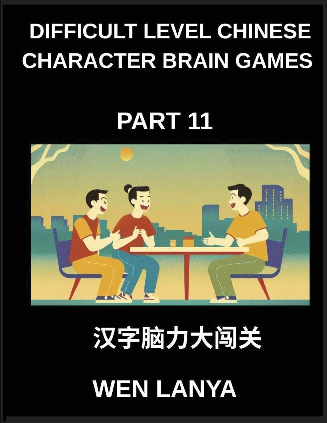 Difficult Level Chinese Character Brain Games (Part 11)- Engaging Brain ...