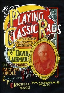 David Laibman - Playing the Classic Rags of Scott Joplin, James Scott ...
