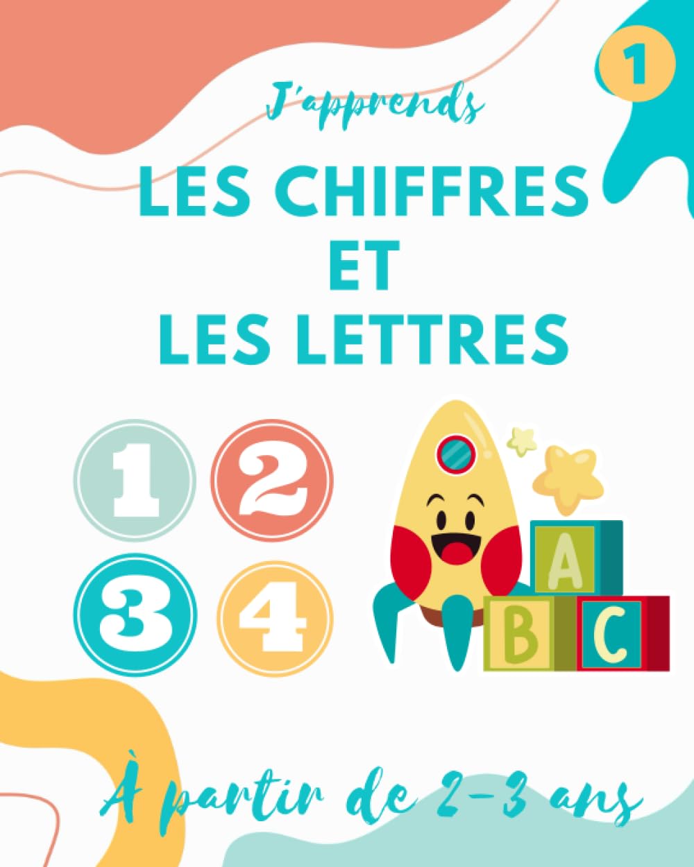 J'APPRENDS LES CHIFFRES ET LES LETTRES AVEC DES IMAGES - J'APPRENDS À ...