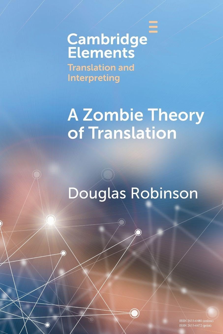 A Zombie Theory of Translation: Or, What Is a 'Revenant' Translation ...