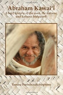 ABRAHAM KAWAII: A brief history of the man, the kahu... | Livre | état ...