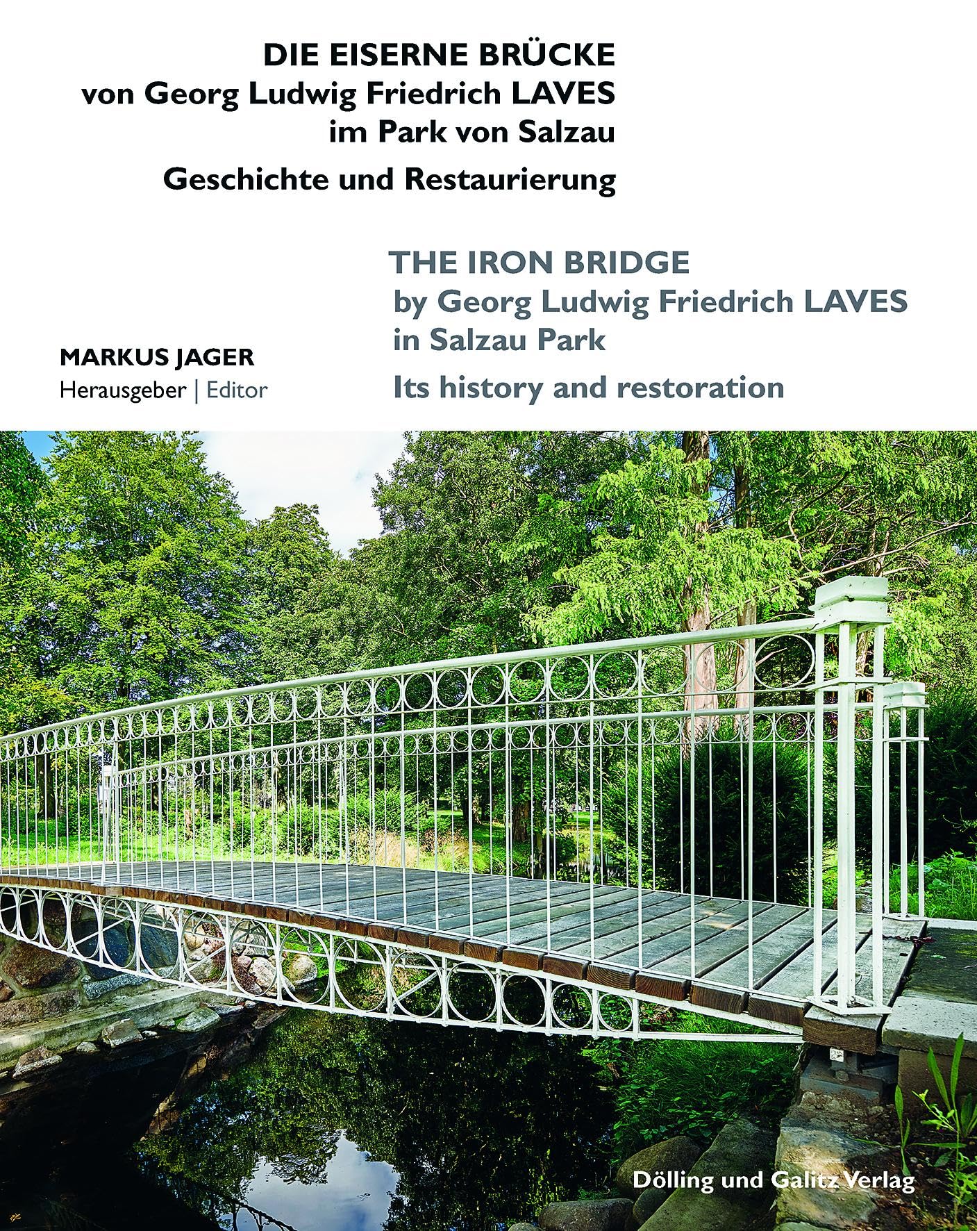 Die Eiserne Brücke von Georg Ludwig Friedrich Laves im Park von Salzau ...