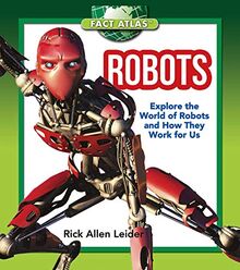 ROBOTS: EXPLORE THE World of Robots and How They Work... | Livre | état ...