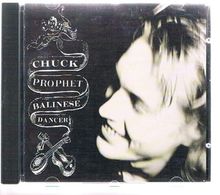 BALINESE DANCER DE Chuck Prophet | CD | état très bon EUR 15,32 ...