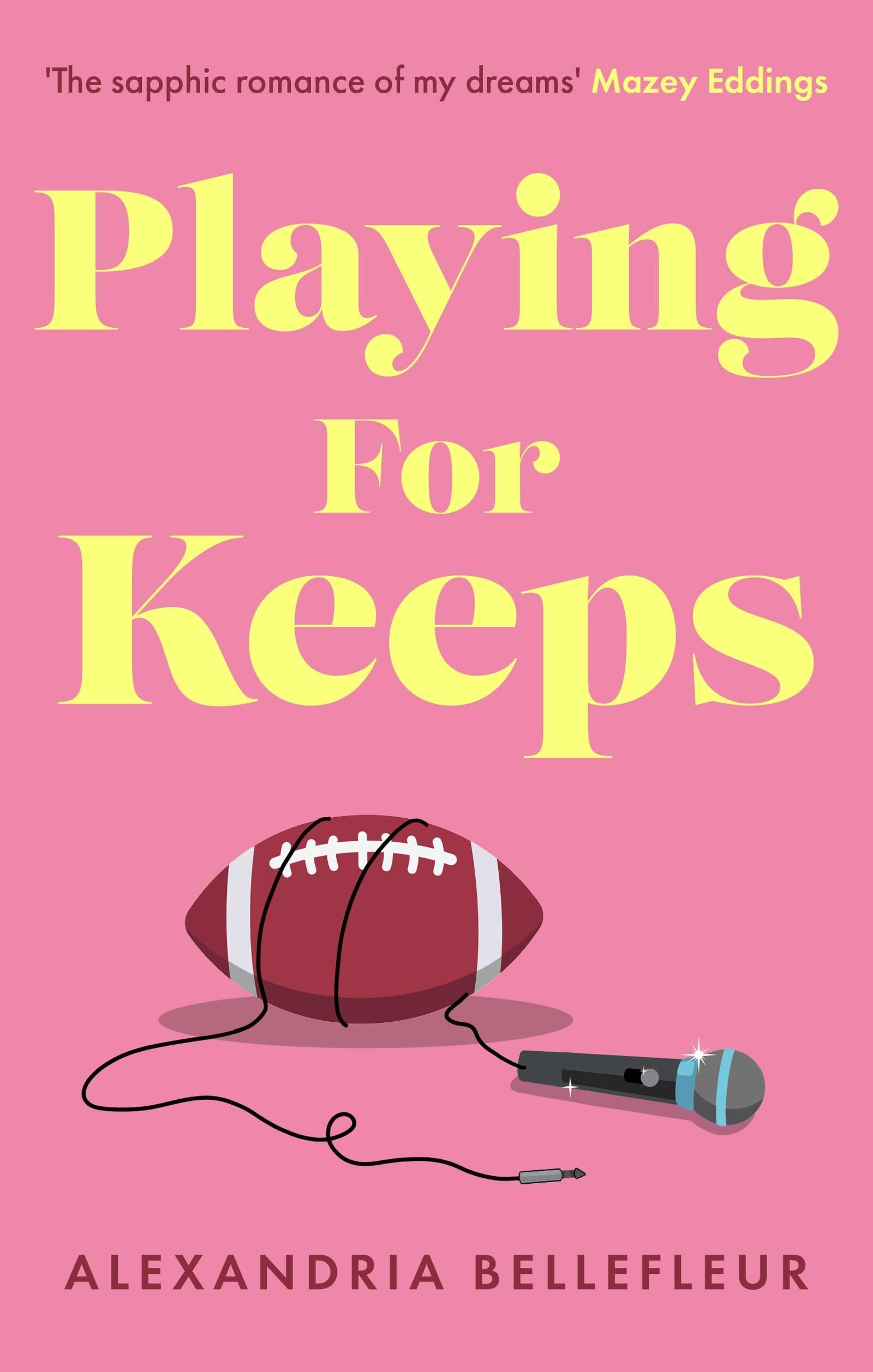 Playing for Keeps von Alexandria Bellefleur - Taschenbuch