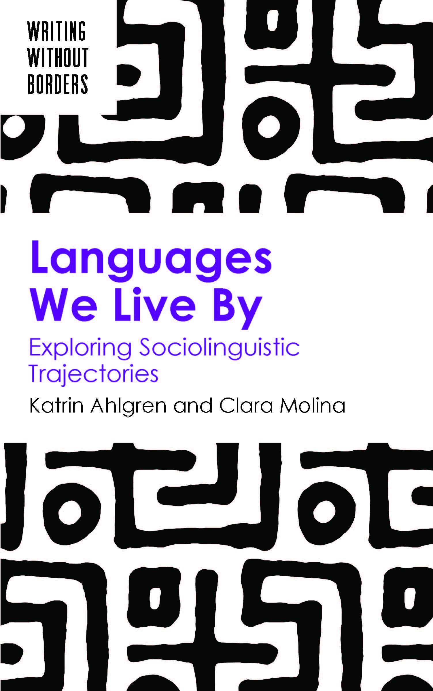 Languages We Live By: Exploring Sociolinguistic Trajectories (Writing ...