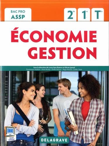 Economie gestion : bac pro ASSP 2de, 1re, terminale de O. Januel - Poche