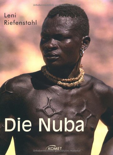 Die Nuba: "Die Nuba" und "Die Nuba von Kau" von Leni Riefenstahl ...
