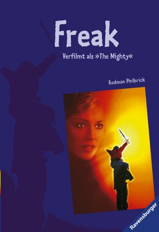 Freak von Rodman Philbrick - Taschenbuch