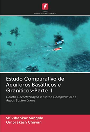Estudo Comparativo de Aquíferos Basálticos e Graníticos-Parte II ...
