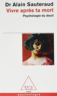Vivre Apr s Ta Mort Psychologie Du Deuil De Non Renseign Poche vivre-apr-s-ta-mort-psychologie-du-deuil-de-non-renseign-poche