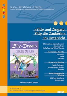 »Zilly und Zingaro. Zilly, die Zauberin« im Unterricht: Differenzierte ...