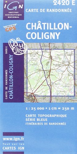 Chatillon-Coligny 1 : 25 000 (Ign Map) de IGN - Carte