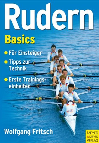 Rudern Basics: Für Einsteiger - Tipps zur Technik - Erste ...
