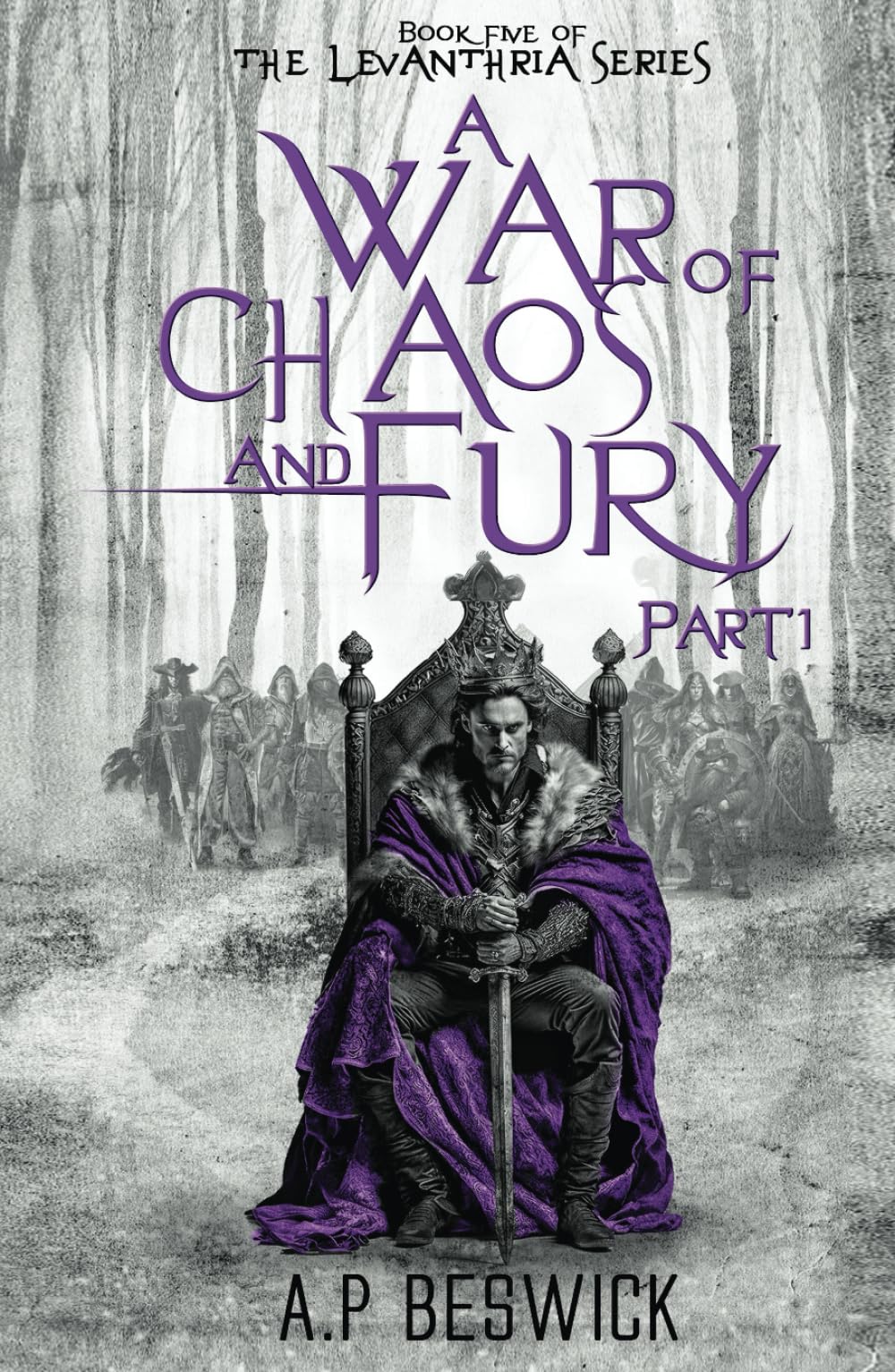 A War OF Chaos And Fury - Part 1 (The Levanthria Series, Band 5) von ...