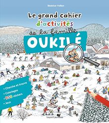 LE GRAND CAHIER dactivites de la famille oukile/hiver de ... | Livre ...