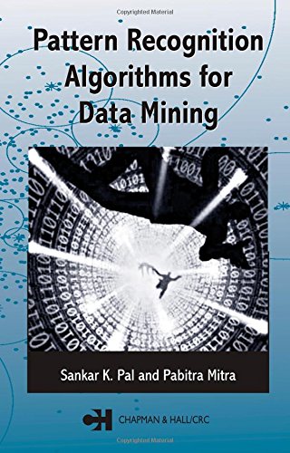 Pattern Recognition Algorithms for Data Mining (Chapman & Hall/CRC Computer Science & Data ...