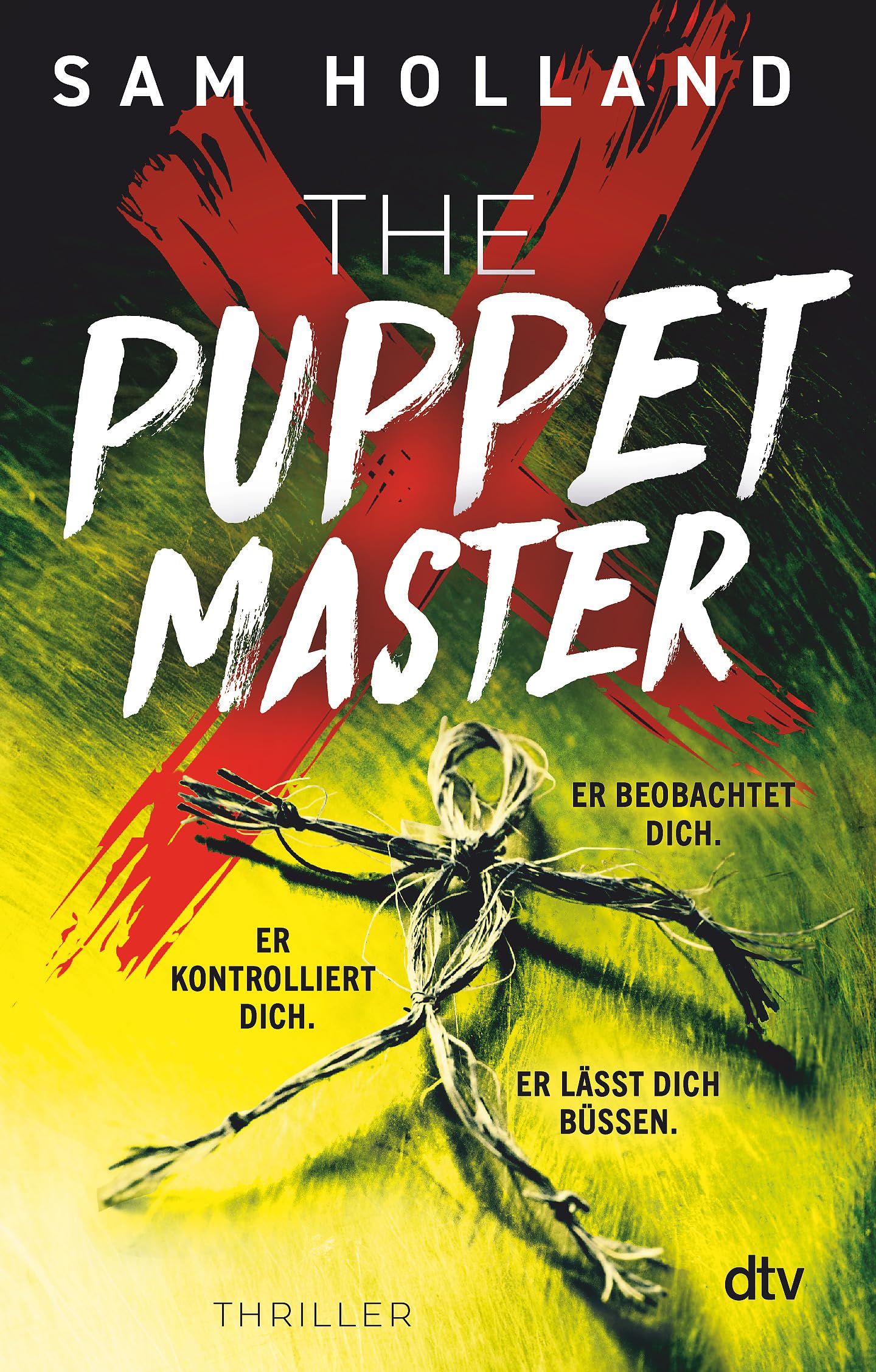 The Puppet Master: Thriller | Nach ›The Twenty‹ das neue hochspannende ...