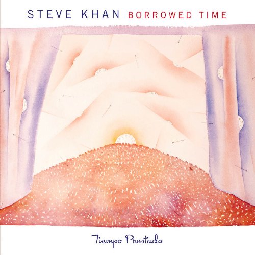 Borrowed Time von Steve Khan - Audio CD