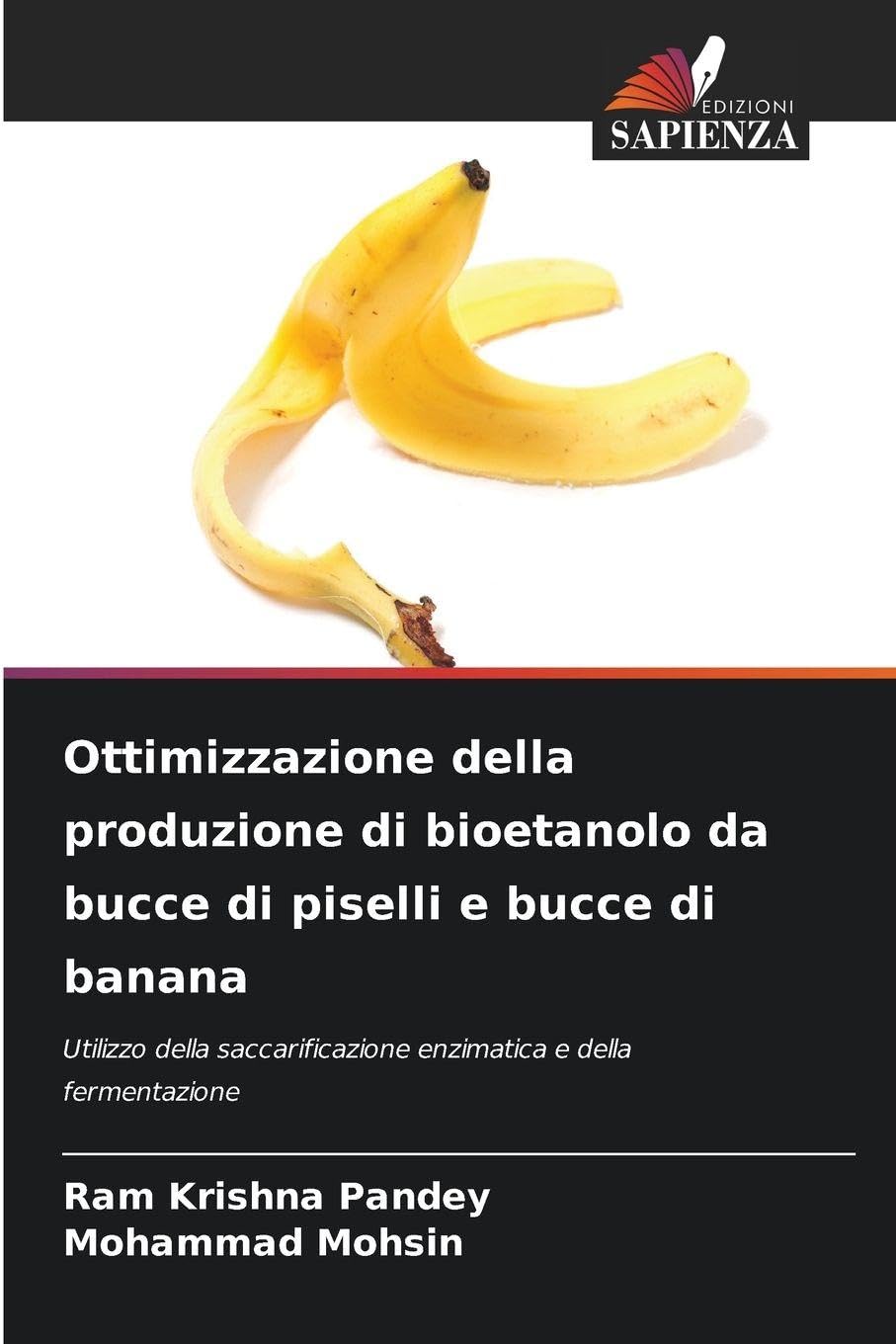 Ottimizzazione della produzione di bioetanolo da bucce di piselli e ...