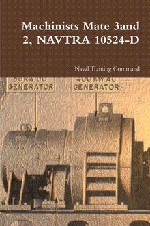 Machinists Mate 3and 2, NAVTRA 10524-D von Naval Training Command ...