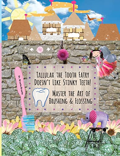 Tallulah the Tooth Fairy Doesn't Like Stinky Teeth! Master the Art of ...