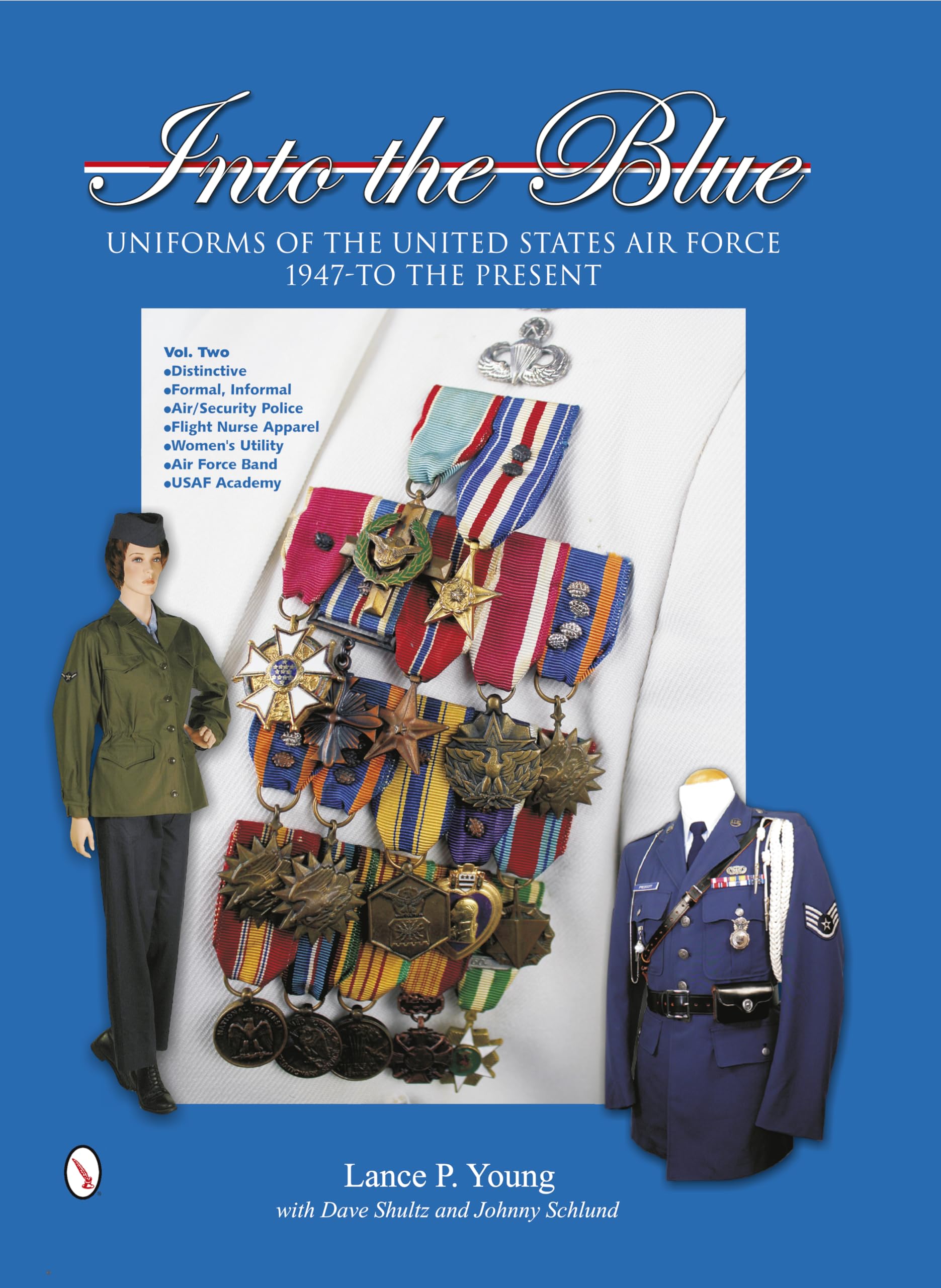 Into the Blue: Uniforms of the United States Air Force, 1947 to the ...