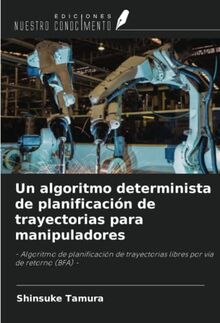 Un algoritmo determinista de planificación de trayectorias para ...