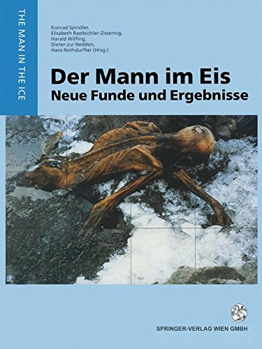 Der Mann im Eis: Neue Funde und Ergebnisse (The Man in the Ice) von ...