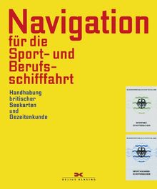 Navigation für die Sport- und Berufsschifffahrt: Handhabung britischer ...
