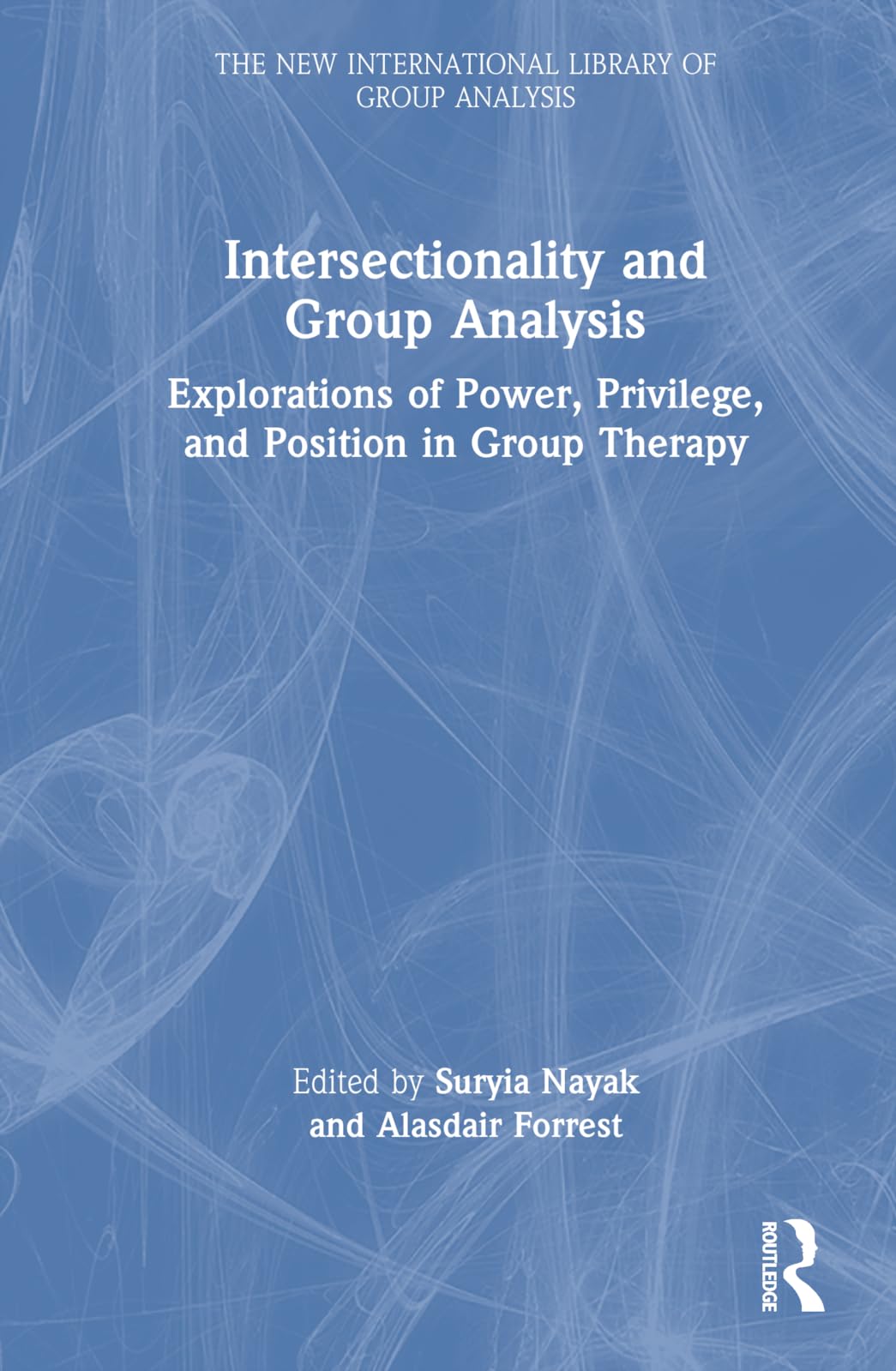 Intersectionality and Group Analysis: Explorations of Power, Privilege ...