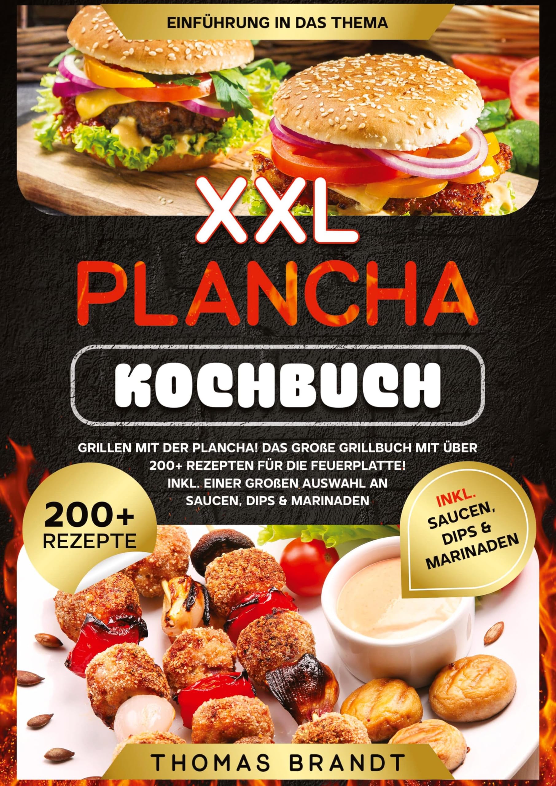 XXL Plancha Kochbuch: Grillen mit der Plancha! Das große Grillbuch mit über 200+ Rezepten für ...