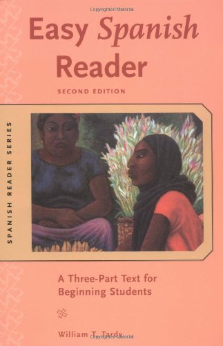 Easy Spanish Reader: A Three-part Text for Beginning Students (Spanish ...