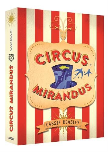 Circus Mirandus de Cassie Beasley - Poche