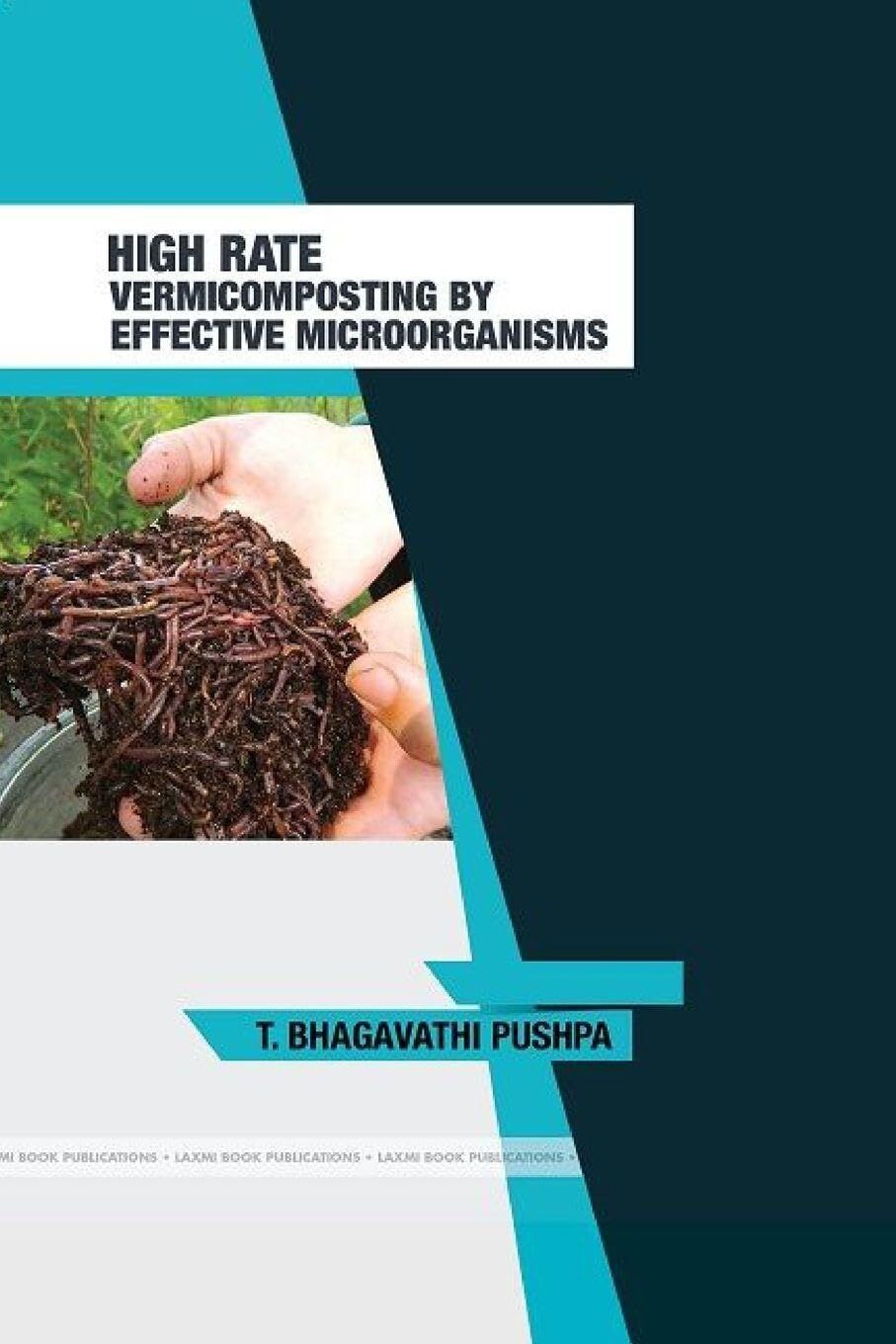 "High Rate Vermicomposting By Effective Microorganisms" von Pushpa ...