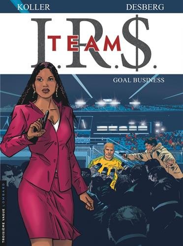 IRS team. Vol. 3. Goal business de non renseigné - Album