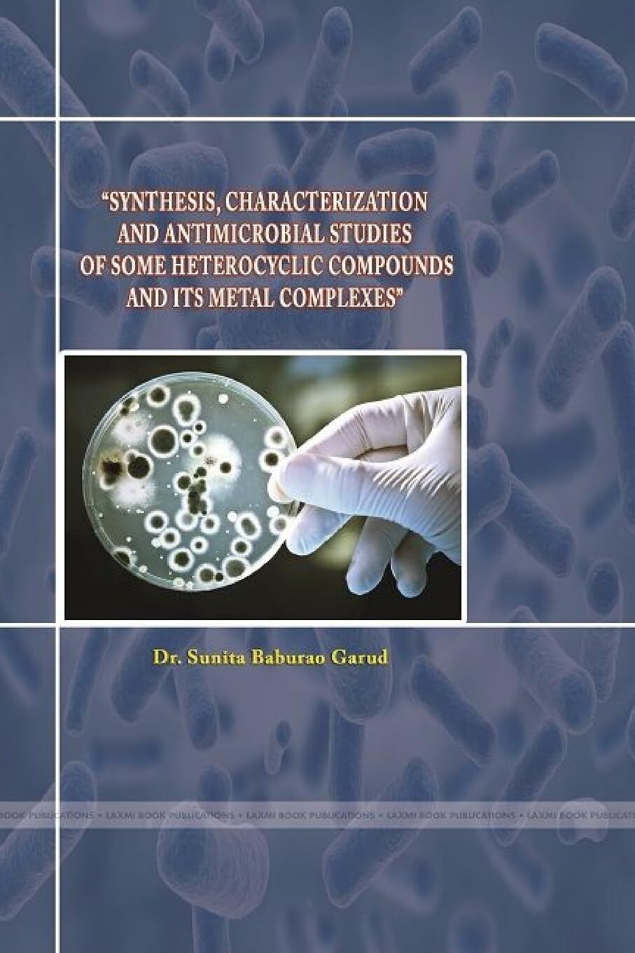 "Synthesis, Characterization and Antimicrobial Studies of Some ...