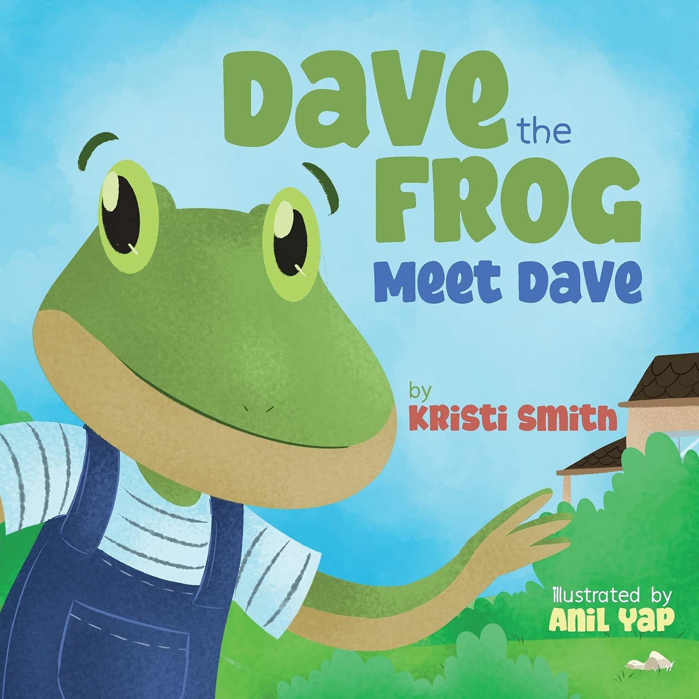 Dave The Frog - Meet Dave von Kristi Smith - paperback