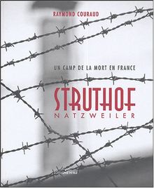 Struthof : Natzweiler de Raymond Couraud | Livre | état très bon ...
