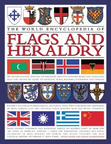The World Encyclopedia of Flags and Heraldry: An International History ...