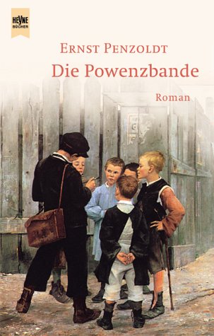 Die Powenzbande. Zoologie einer Familie. von Ernst Penzoldt - Taschenbuch
