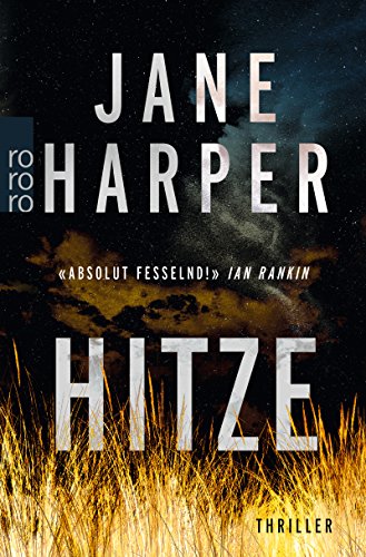 Hitze (Aaron Falk ermittelt, Band 1) von Jane Harper - Taschenbuch