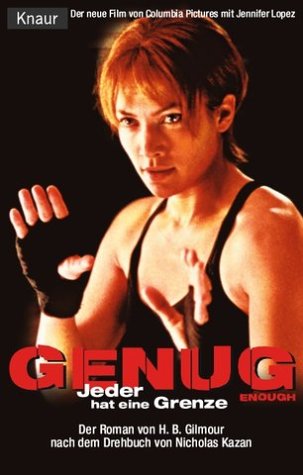 Genug, Jeder hat eine Grenze, Buch zum Film de H.B. Gilmour - Poche