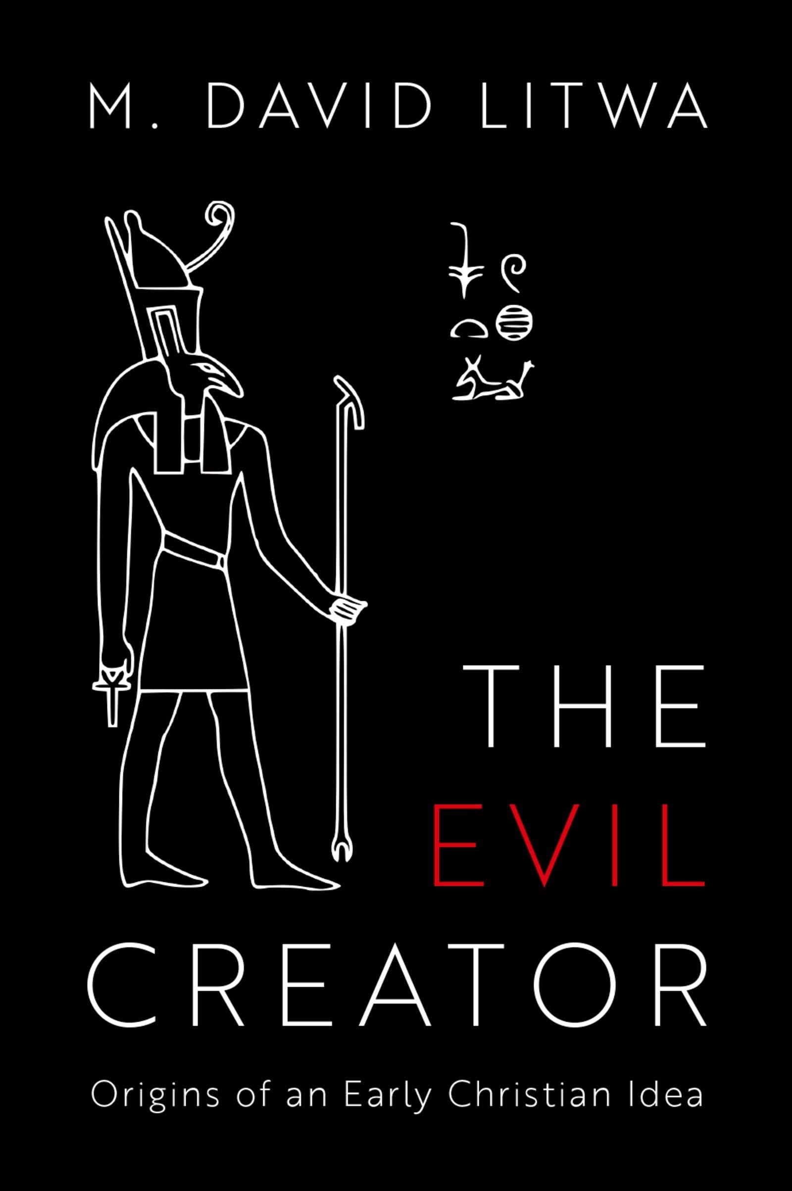 Evil Creator: Origins of an Early Christian Idea von unbekannt - hardcover