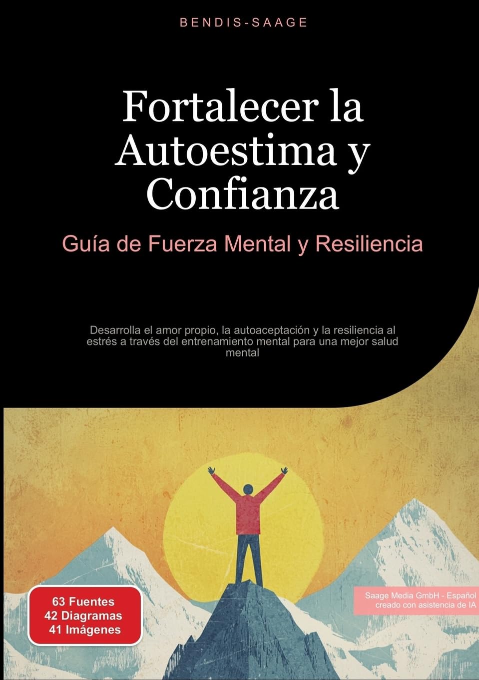 Fortalecer la Autoestima y Confianza: Guía de Fuerza Mental y Resiliencia: Desarrolla el amor ...